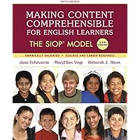 Making Content Comprehensible for English Learners: The SIOP Model with ...