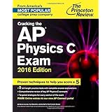 Amazon.com: Cracking the AP Physics C Exam, 2018 Edition: Proven ...