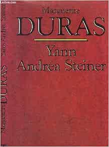 Yann andrea steiner: DURAS, MARGUERITE: 9782286039134: Amazon.com: Books
