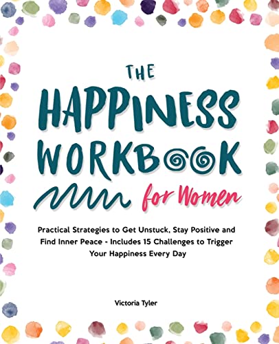 Amazon.com: The Happiness Workbook for Women: Practical Strategies to ...