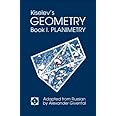 Kiselev's Geometry, Book I. Planimetry by A. P. Kiselev