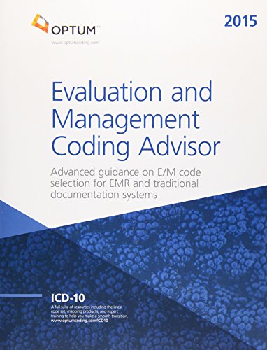 Evaluation and Management Coding Advisor: 9781601517388: Medicine ...