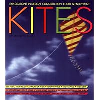 Magnificent Book of Kites: Explorations in Design, Construction ...