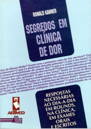 Segredos em Clinica de Dor PDF Ronald Kanner