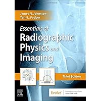 Essentials of Radiographic Physics and Imaging: 9780323566681: Medicine ...
