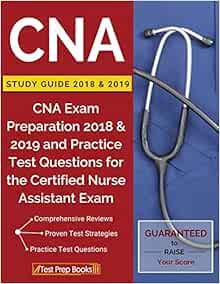CNA Study Guide 2018 & 2019: CNA Exam Preparation 2018 & 2019 and ...