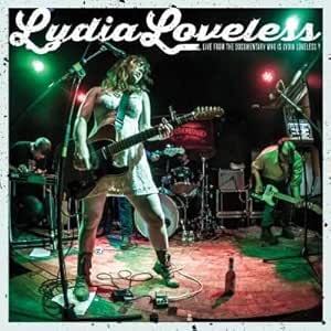 LINDA LOVELESS - Live From The Documentary Who Is Lydia Loveless ...