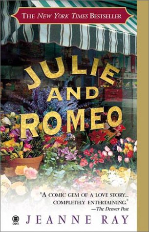 Amazon.com: Julie And Romeo: 9780451409973: Ray, Jeanne: Books