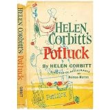 Helen Corbitt's Cookbook: by the Director of Neiman-Marcus Restaurants ...