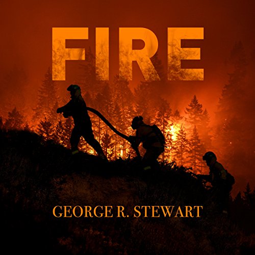 Download: Fire by George R. Stewart PDF - Sunatax Straighten