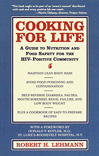 Cooking for Life: A Guide to Nutrition and Food Safety for the HIV ...