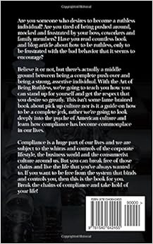 The Art Of Being Ruthless: How To Be Bold, Find Your Spine And Take ...