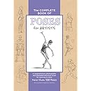 The Complete Book of Poses for Artists: A comprehensive photographic ...