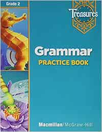 Treasures Grammar Practice Book, Grade 2: Macmillan/McGraw-Hill ...