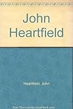 John Heartfield Laughter Is a Devastating Weapon: Amazon.co.uk: King ...