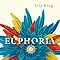 Euphoria: Roman : King, Lily, Roth, Sabine: Amazon.de: Bücher