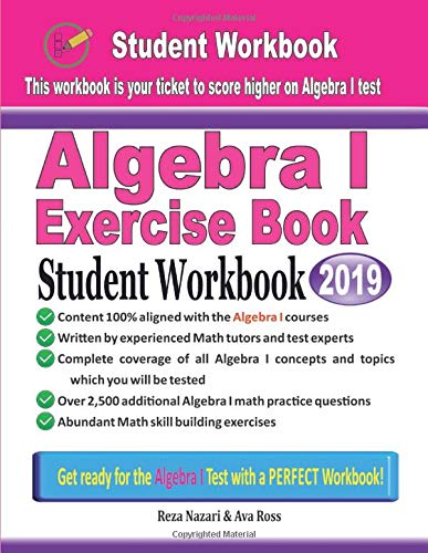 Algebra I Exercise Book: Student Workbook: Nazari, Reza, Ross, Ava ...