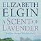 A Scent of Lavender: Amazon.co.uk: Elizabeth Elgin: 9780007850266: Books
