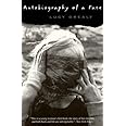 Autobiography of a Face: Lucy Grealy: 9780060976736: Amazon.com: Books