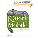 jQuery Mobile: Up and Running: Maximiliano Firtman: 9781449397654: Amazon.com: Books