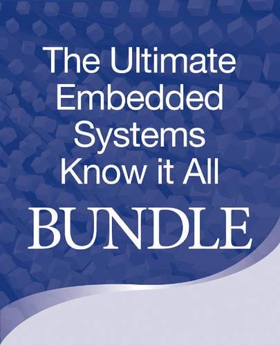 Embedded Systems Know it All Bundle: Jean J. Labrosse, Jack G. Ganssle ...