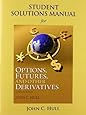 Options, Futures, and Other Derivatives (9th Edition): John C. Hull ...