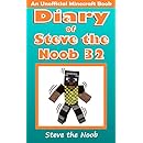 Diary of Steve the Noob 32 (An Unofficial Minecraft Book) (Diary of ...