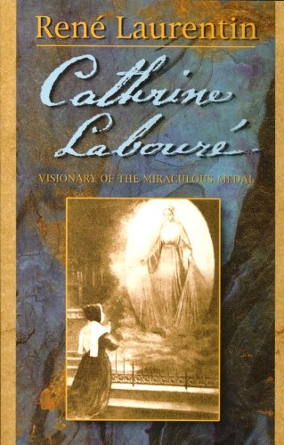 authentic life of Catherine Labour : Rene Laurentin: 9780819815781 ...