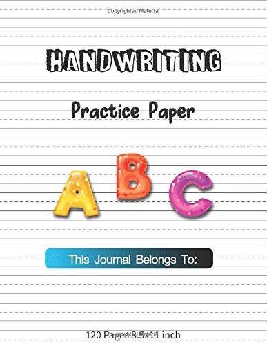 Handwriting Practice Paper ABC: For Kids Blank Writing Sheets Lines ...