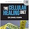 The Cellular Healing Diet: Dr. Daniel Pompa, Warren Phillips M.S ...