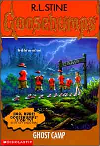 Ghost Camp (Goosebumps): Stine, R. L.: 9780785789420: Amazon.com: Books