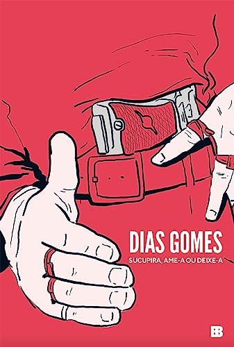 Sucupira: ame-a ou deixe-a: Venturas e desventuras de Zeca Diabo e sua ...