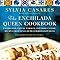 The Enchilada Queen Cookbook: Enchiladas, Fajitas, Tamales, and More ...