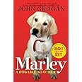 Marley: A Dog Like No Other: Grogan, John: 9780061240355: Amazon.com: Books
