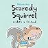 Scaredy Squirrel: Melanie Watt: 9781554530236: Books - Amazon.ca