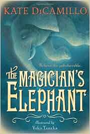 The Magician's Elephant: Kate DiCamillo, Yoko Tanaka: 8580001062471 ...