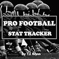 PRO FOOTBALL STAT TRACKER: Track Your Favorite Professional Football ...