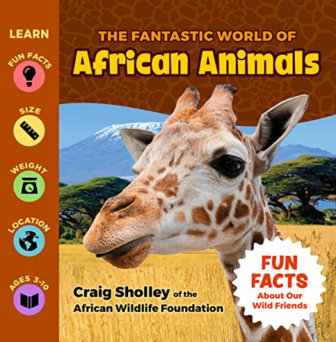 The Fantastic World of African Animals - A Wild Animals Book for ...