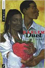 Harlem Duet: Sears, Djanet: 9781896239279: Books - Amazon.ca