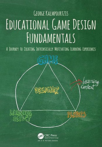 Educational Game Design Fundamentals: A Journey to Creating ...