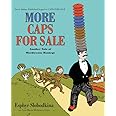 More Caps for Sale: Another Tale of Mischievous Monkeys: Slobodkina ...