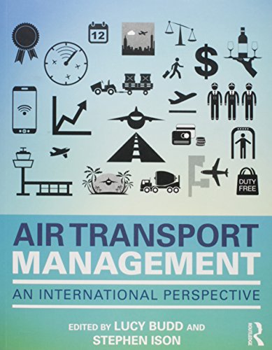 Air Transport Management: An international perspective: Budd, Lucy ...