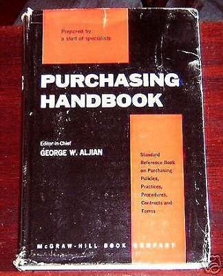 Purchasing handbook : standard reference book on purchasing policies ...