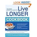 The Most Effective Ways to Live Longer Cookbook - Kindle edition by Jonny Bowden, Jeannette ...