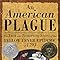 Amazon.com: An American Plague: The True and Terrifying Story of the ...
