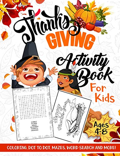 Thanksgiving Activity Book for Kids Ages 4-8: A Fun Kid Workbook Game ...