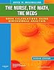The Nurse, The Math, The Meds: Drug Calculations Using Dimensional ...