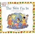 The Skin I'm In: A First Look at Racism (A First Look at…Series ...