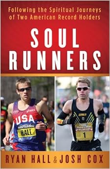 Soul Runners: Following the Spiritual Journeys of Two American Record ...