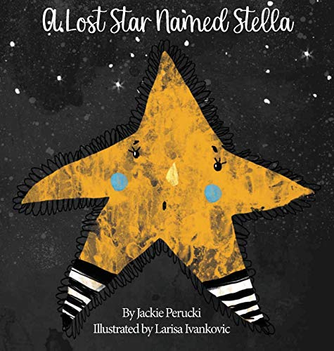 Amazon.com: A Lost Star Named Stella (Hardcover): A Children's Story ...